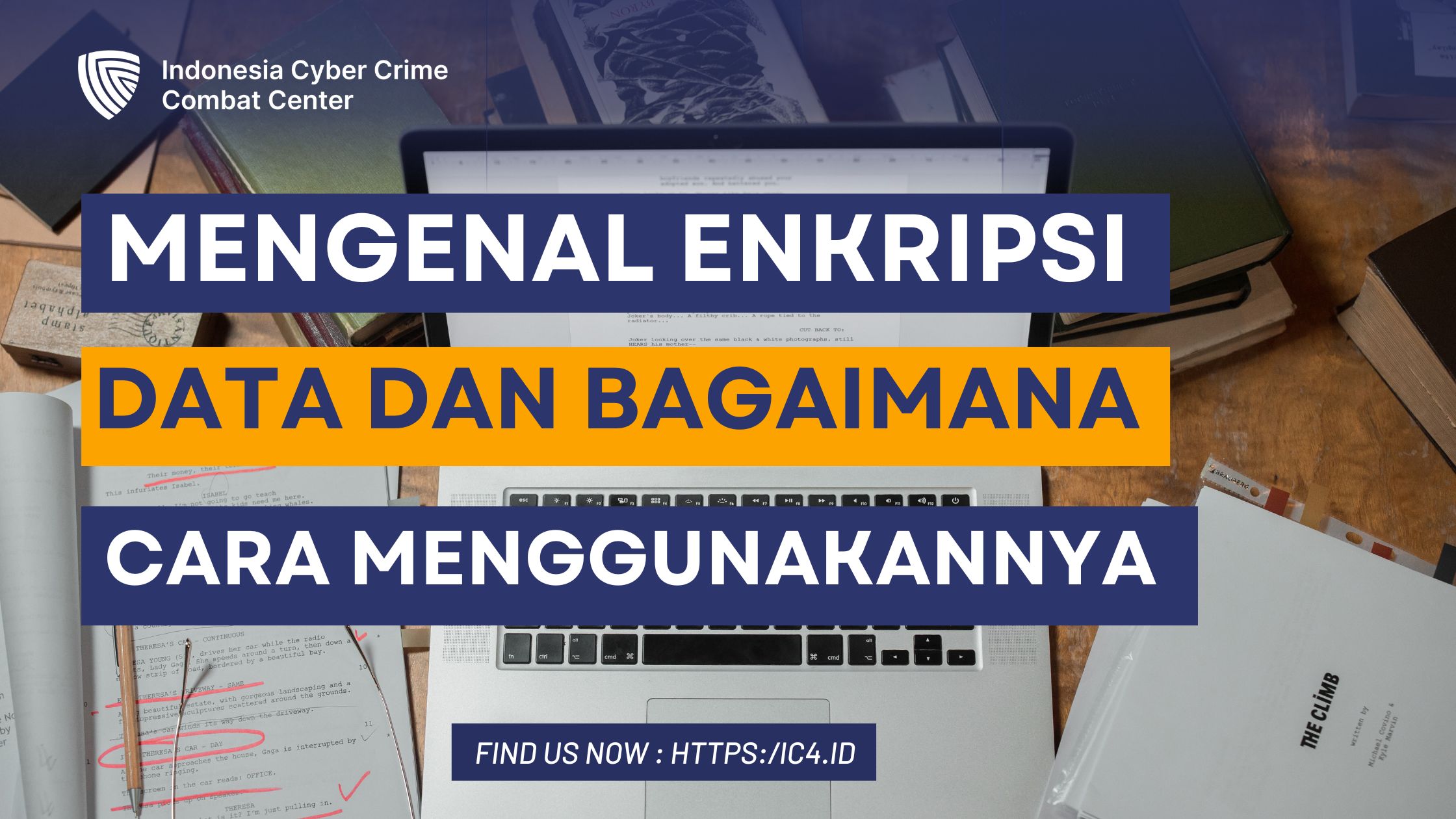 Mengenal Enkripsi Data Dan Bagaimana Cara Menggunakannya | IC4