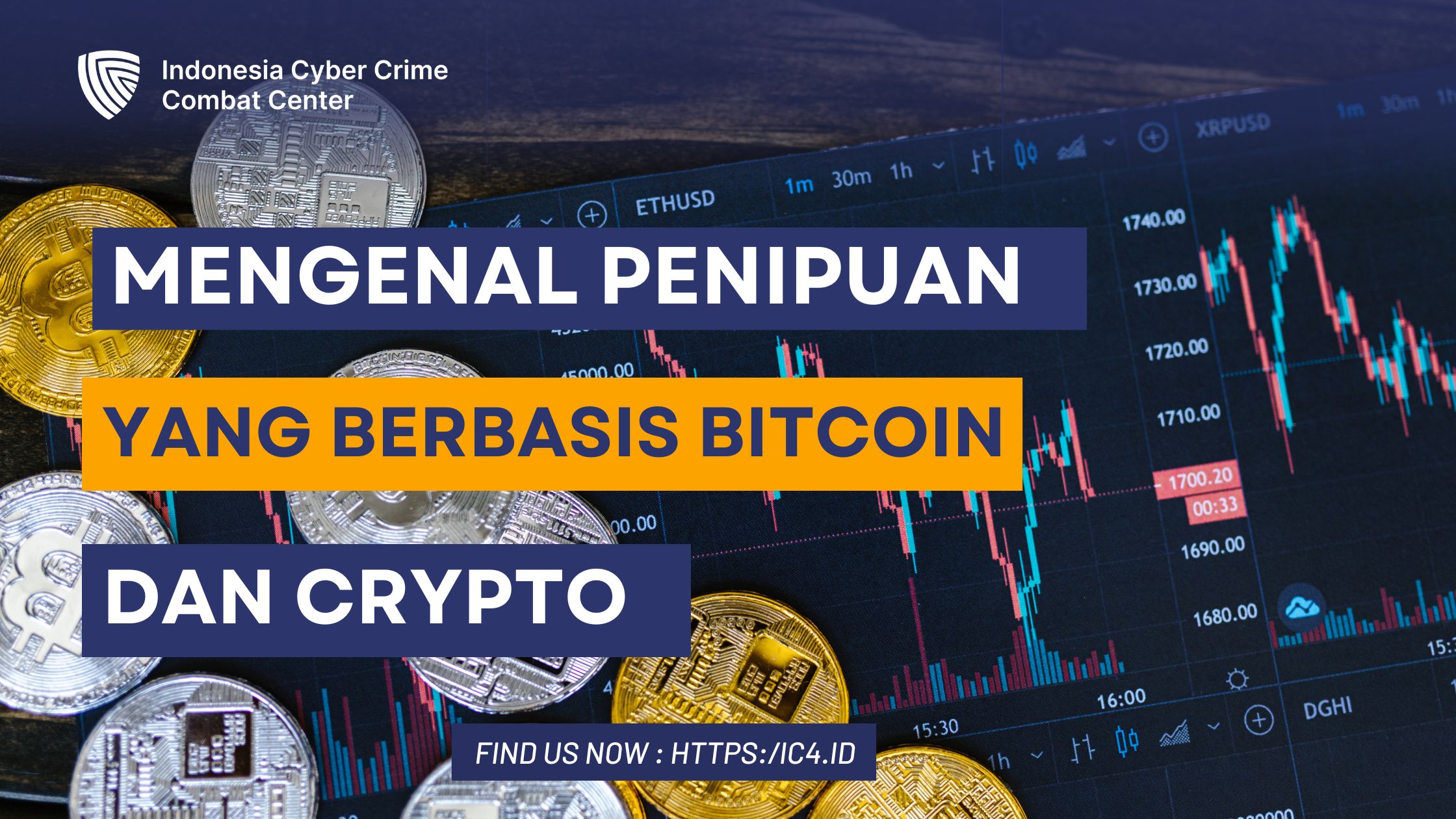Penipuan Bitcoin dan Crypto: Cara Menghindari dan Mencegahnya | IC4